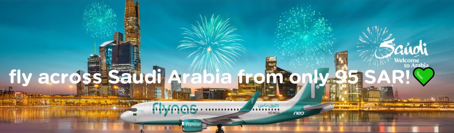 Flynas and Flyadeal Saudi 95th National Day Offers - 24 Hours Gulf News